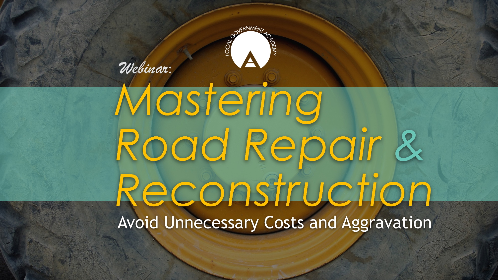 WEBINAR: Mastering Road Repair & Reconstruction – Local Government Academy