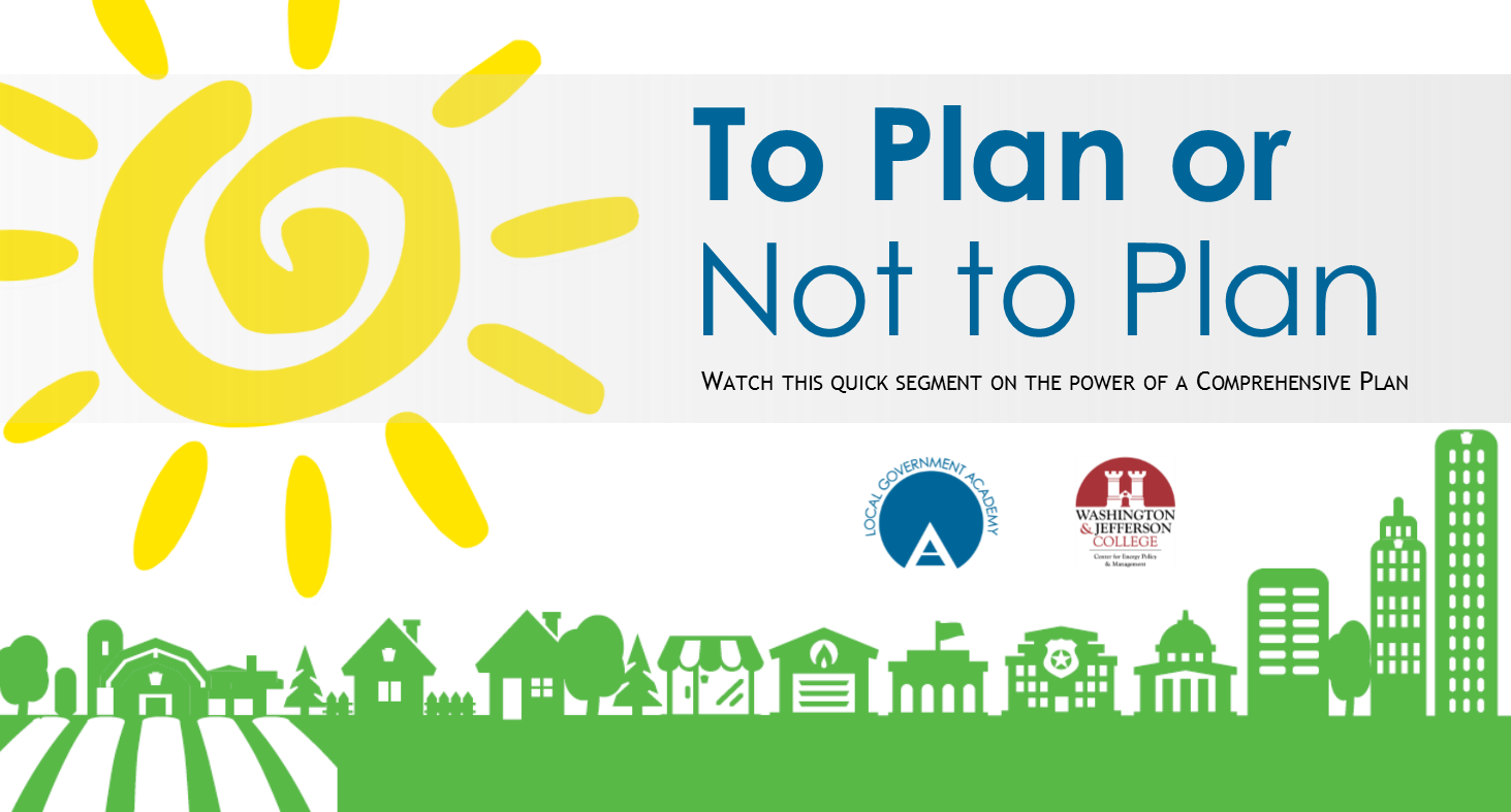Video: To Plan or Not to Plan – Local Government Academy