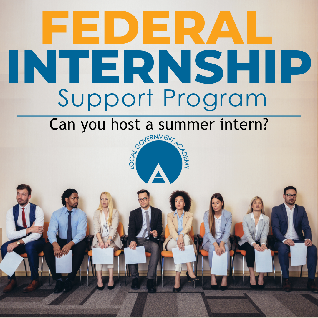 Federal Internship Support Program - Local Government Academy